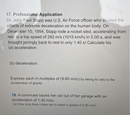 SOLVED: 17. Professional Application Dr. John Paul Stapp was U.S. Air ...