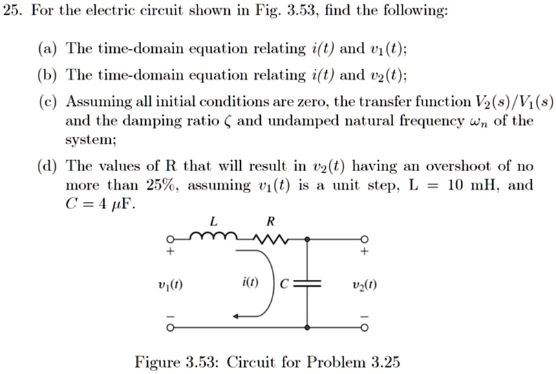 SOLVED: For the electric circuit shown in Fig. 3.53, find the following ...