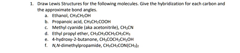 SOLVED: Draw Lewis Structures for the following molecules. Give the ...