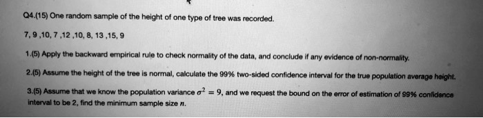 SOLVED: 04.(15) One random sample of the height of one type tree was ...