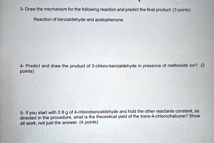 SOLVED: 3- Draw the mechanism for the following reaction and predict ...