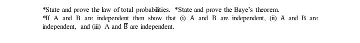 SOLVED: *State and prove the law of total probabilities. *State and ...