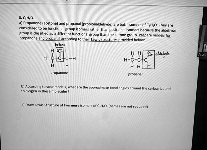 Solved Caheo A Propanone Acetone And Propanal Propionaldehyde Are