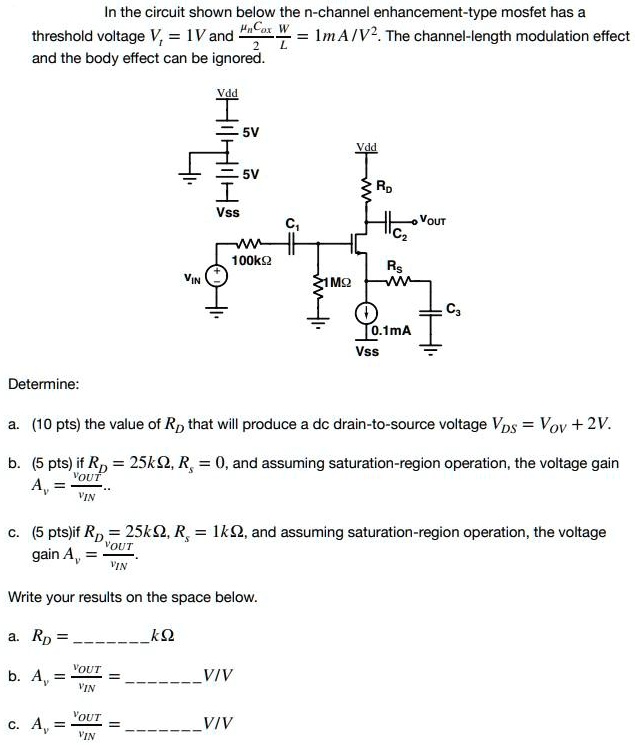 in the circuit shown below the n channel enhancement type mosfet has a ...
