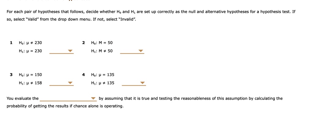 SOLVED: For each pair of hypotheses that follows decide whether Ho and ...