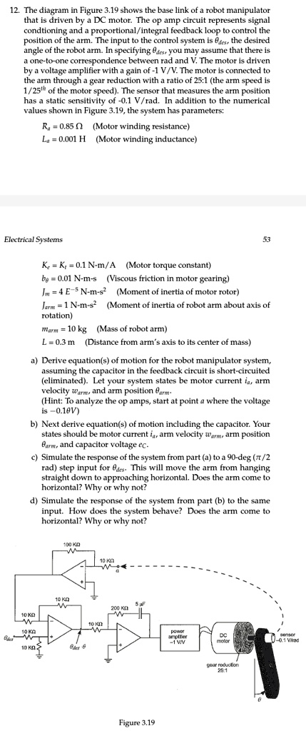 SOLVED: The diagram in Figure 3.19 shows the base link of a robot manipulator that is driven by ...