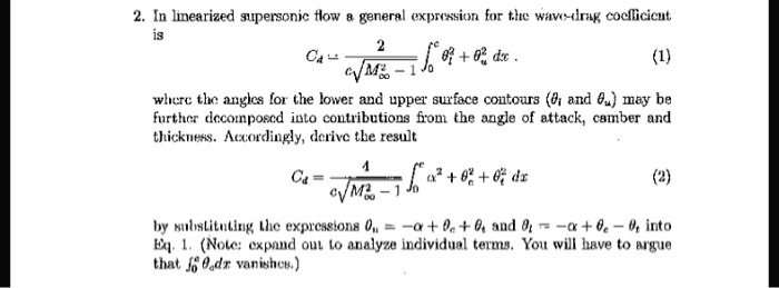 SOLVED: In linearized supersonic flow, a general expression for the wave-drag coefficient is 2Ca ...