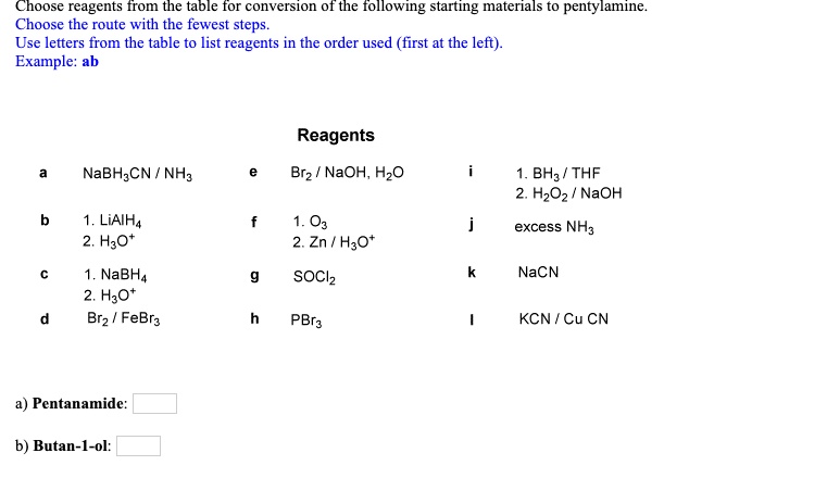 SOLVED: Choose reagents from the table for conversion of the following starting materials to ...