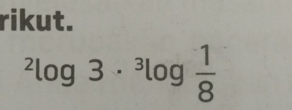 rikut. ^2log 3 ·^3log(1)/(8)