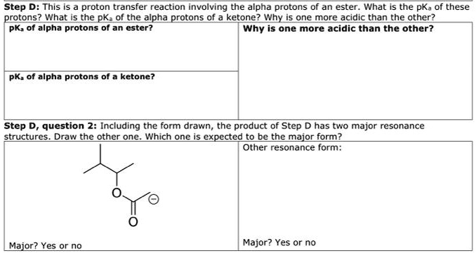 SOLVED: Step D:Thisis a proton transfer reaction involving the alpha ...