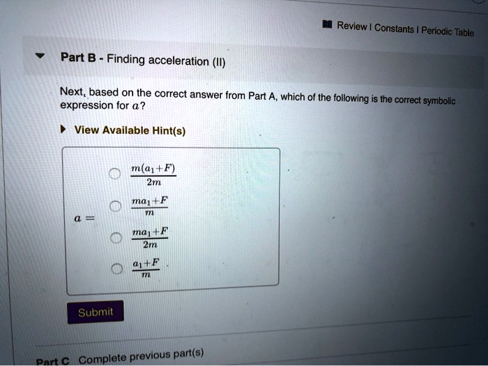 review constants periodic table part b finding acceleration ii next based on the correct answer ...