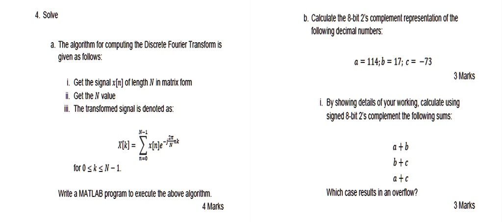 SOLVED: 4. Solve b. Calculate the 8-bit 2's complement representation of the following decimal ...