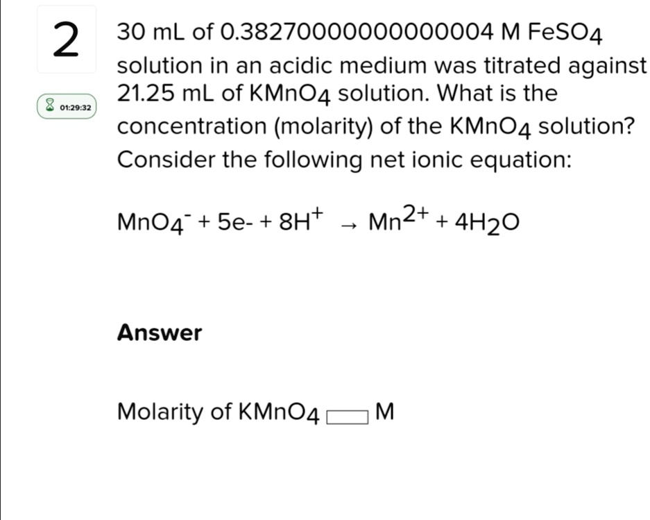 2 30 ml of 038270000000000004 m feso4 solution in an acidic medium was ...