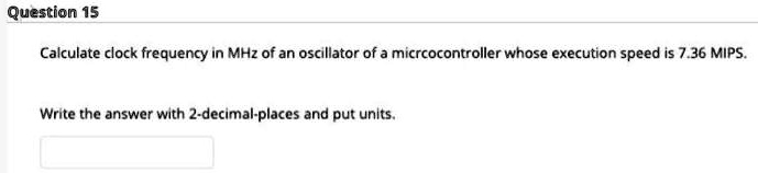 SOLVED: Calculate the clock frequency in MHz of an oscillator of a ...