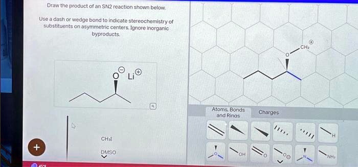 Draw the product of an SN2 reaction shown below. Use a dash or wedge ...