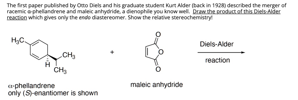 SOLVED: The first paper published by Otto Diels and his graduate ...