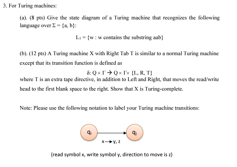 3 for turing machines a 8 pts give the state diagram of a turing machine that recognizes the ...