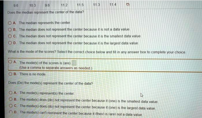 SOLVED:9.6 10 3 11.2 Doos (he madian represent the center of Ihe data ... SOLVED:9.6 10 3 11.2 Doos (he madian represent the center of Ihe data ...