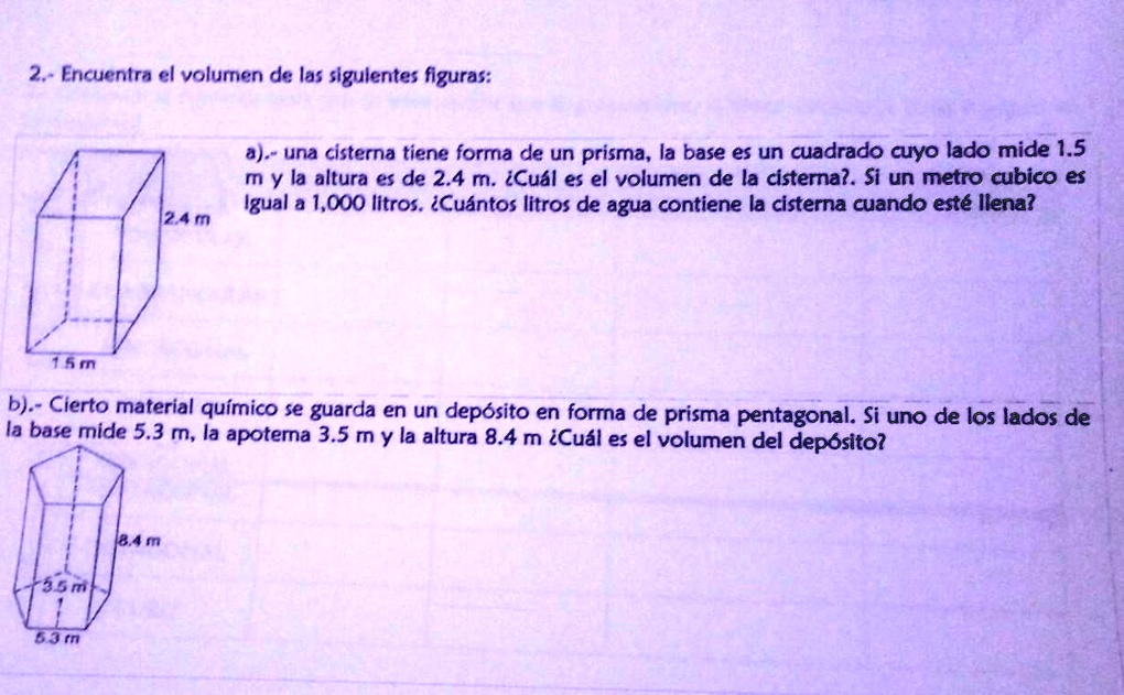 2 encuentra el volumen de las siguientes figuras a una cisterna tiene ...