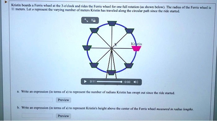 Kristin boards a Ferris wheel at the 3-o'clock and rides the Ferris ...