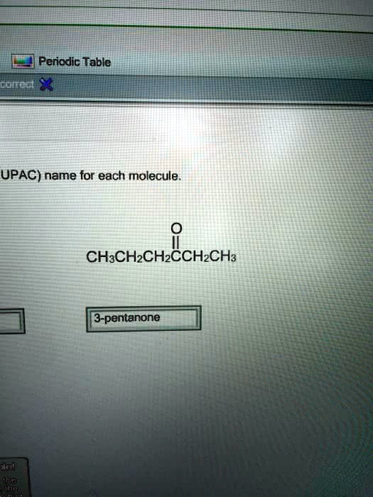 SOLVED: Give the systematic IUPAC name for each molecule. Periodic ...