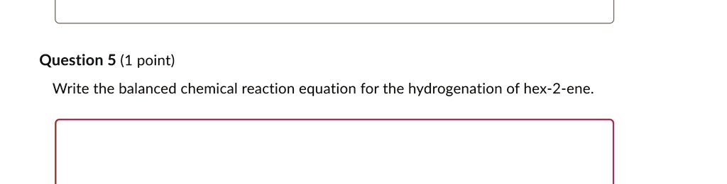Solved Question 5 1 Point Write The Balanced Chemical Reaction