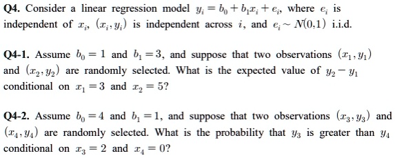 SOLVED: Q4.Consider a linear regression model y= bo+ b+ e, where eis independent of y) is ...