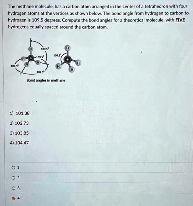 The methane molecule, has a carbon atom arranged in the...