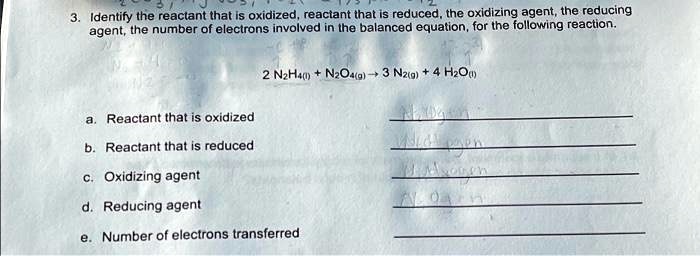 3. Identify the reactant that is oxidized, reactant that is reduced ...