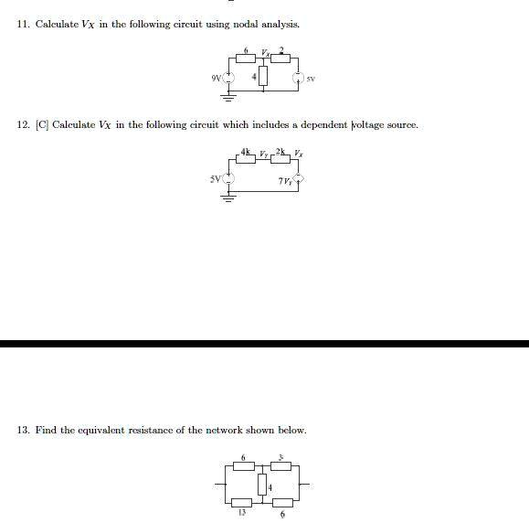 SOLVED: 11. Calculate Vx in the following circuit using nodal analysis. 12. [C] Calculate Vx in ...