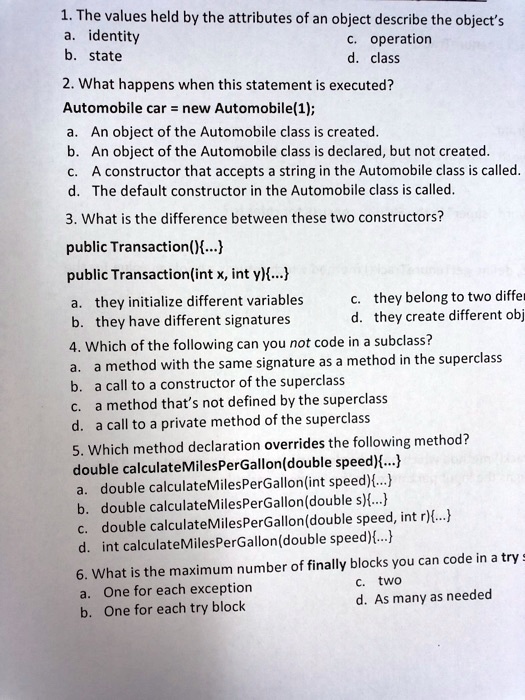 Solved 1 The Values Held By The Attributes Of An Object Describe The Object S A Identity C