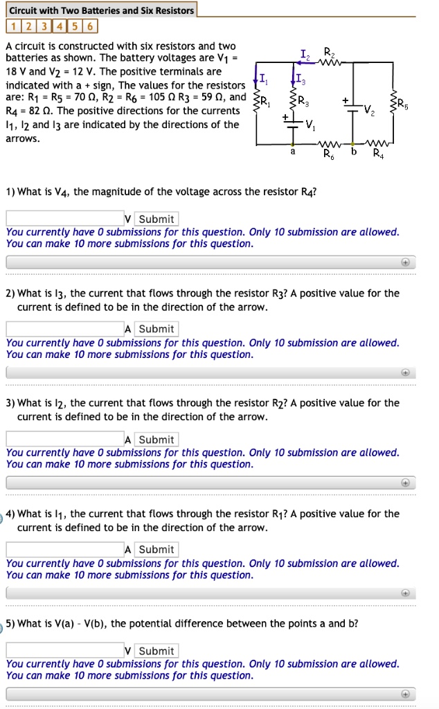 SOLVED: Circuit with Two Batteries and Six Resistors 42 5 | 6 A circuit ...