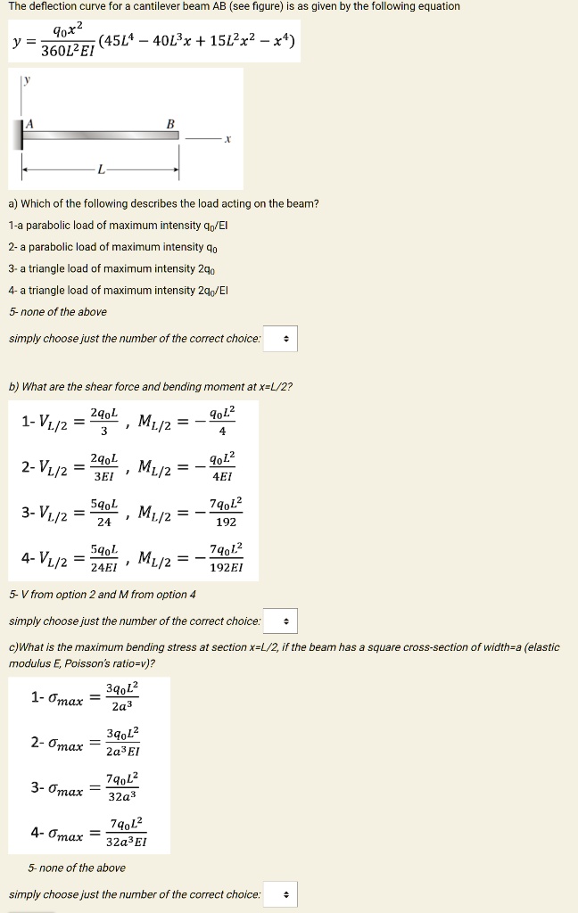 the deflection curve for a cantilever beam ab see figure is as given by the following equation ...