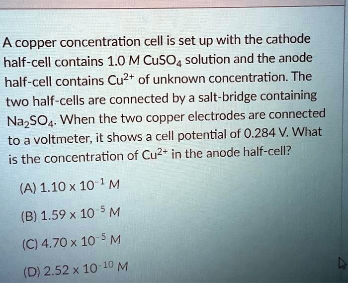 A copper concentration cell is set up with the cathode half...