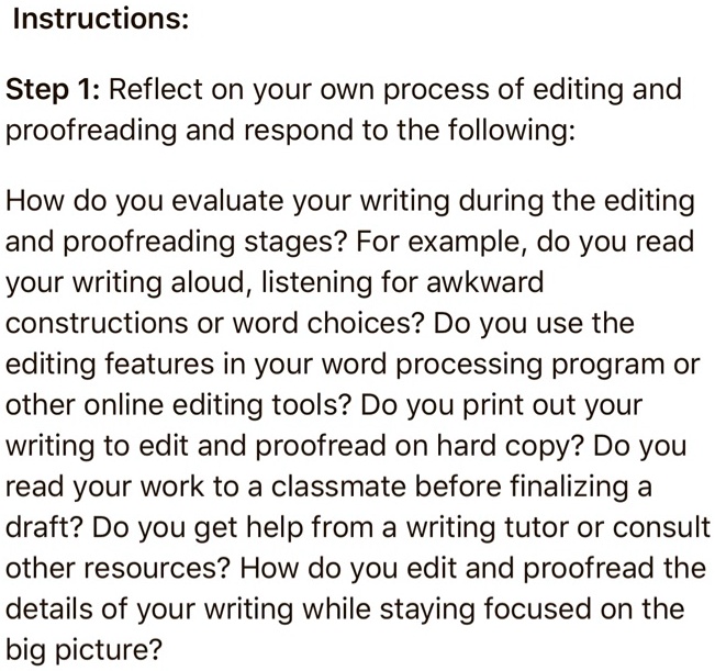 SOLVED: Instructions: Step 1: Reflect on your own process of editing ...