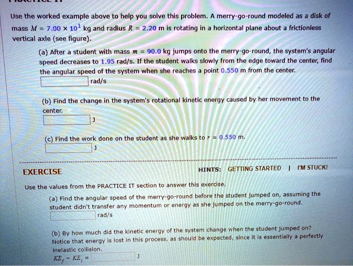Use the worked example above to help you solve this problem. A merry-go-round modeled as a disk ...