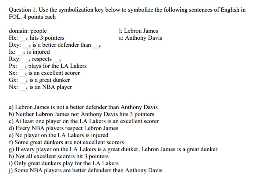 Solved Question 1 Use The Symbolization Key Below To Symbolize The Following Sentences Of