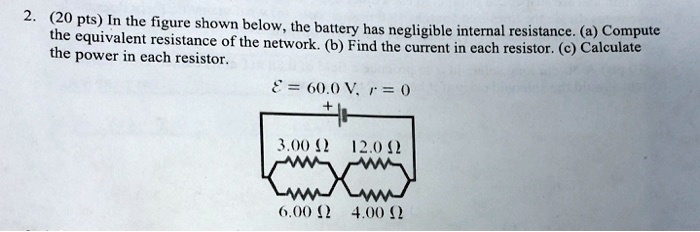 2. (20 pts) In the figure shown below, the battery has negligible ...