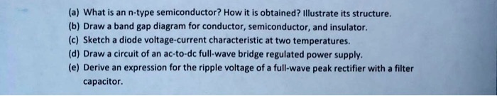 (a) What is an n-type semiconductor? How it is obtained? Illustrate its ...