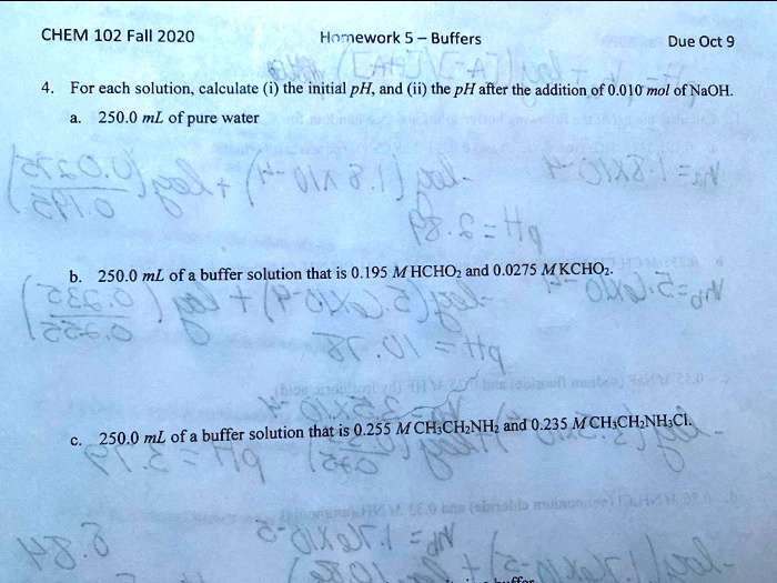 chem 102 fall 2020 homework 5 buffers due oct 9 for each solution calculate i the initial ph and ...