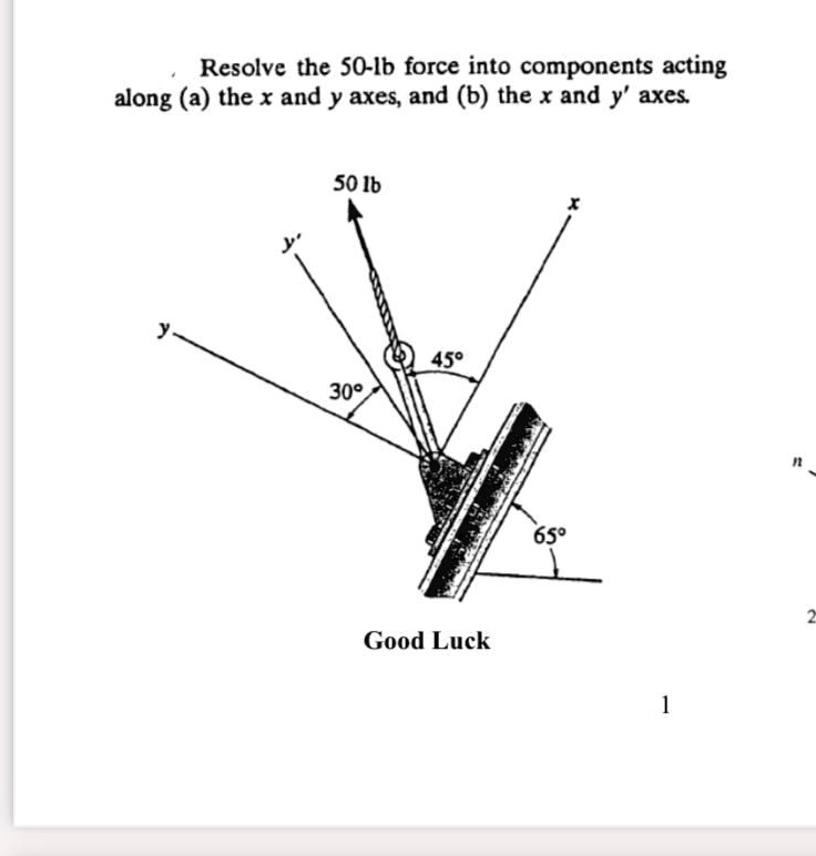 Resolve the 50-lb force into components acting along (a) the x and y ...