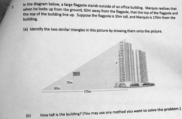 in the diagram below large flagpole stands outside when he looks up ...