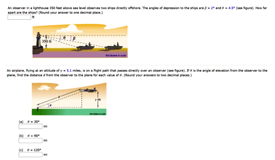 SOLVED:An observer in lighthouse 350 feet above sea level observes two ...