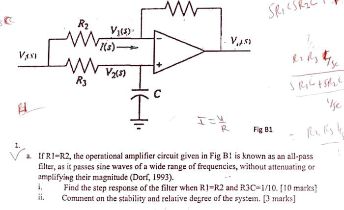 SOLVED: V(s) V.AS /2(S) R3 R Fig B1 If R1=R2, the operational amplifier ...