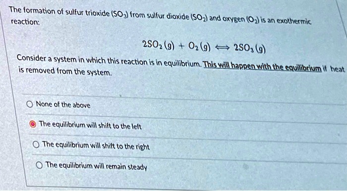 SOLVED: The formation of sulfur trioxide (SO3) reaction: from sulfur ...