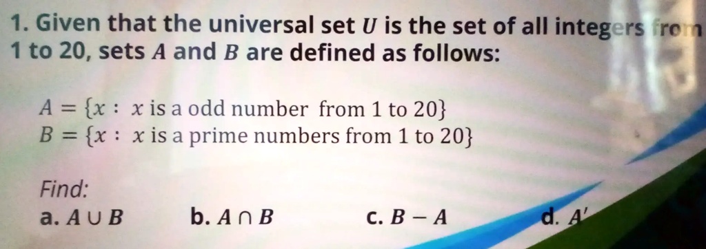 SOLVED: 1. Given that the universal set U is the set of all integers ...