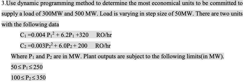 Solved Use Dynamic Programming Method To Determine The Most Economical 7830
