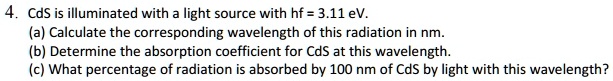 Solved 4 Cds Is Illuminated With A Light Source With Hf 3 11 Ev A