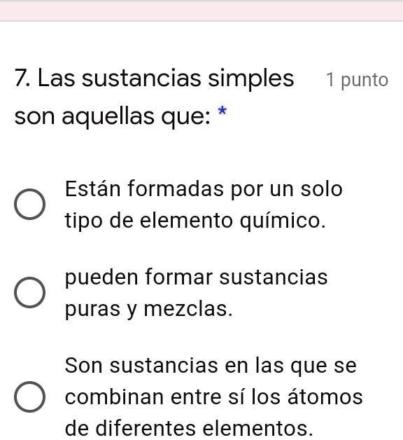 SOLVED: cuál es la respuesta 7. Las sustancias simples son aquellas que ...