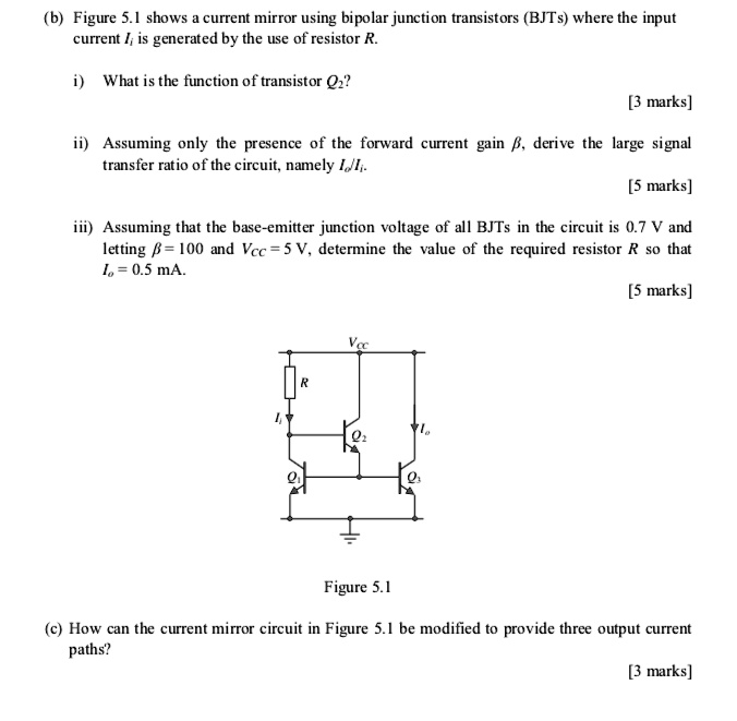 Solved B Figure 5 1 Shows A Current Mirror Using Bipolar Junction Transistors Bjts Where The